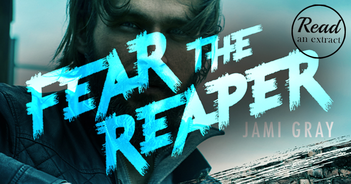 Read a sneak peek: Fear the Reaper by Jami Gray - Romance.com.au